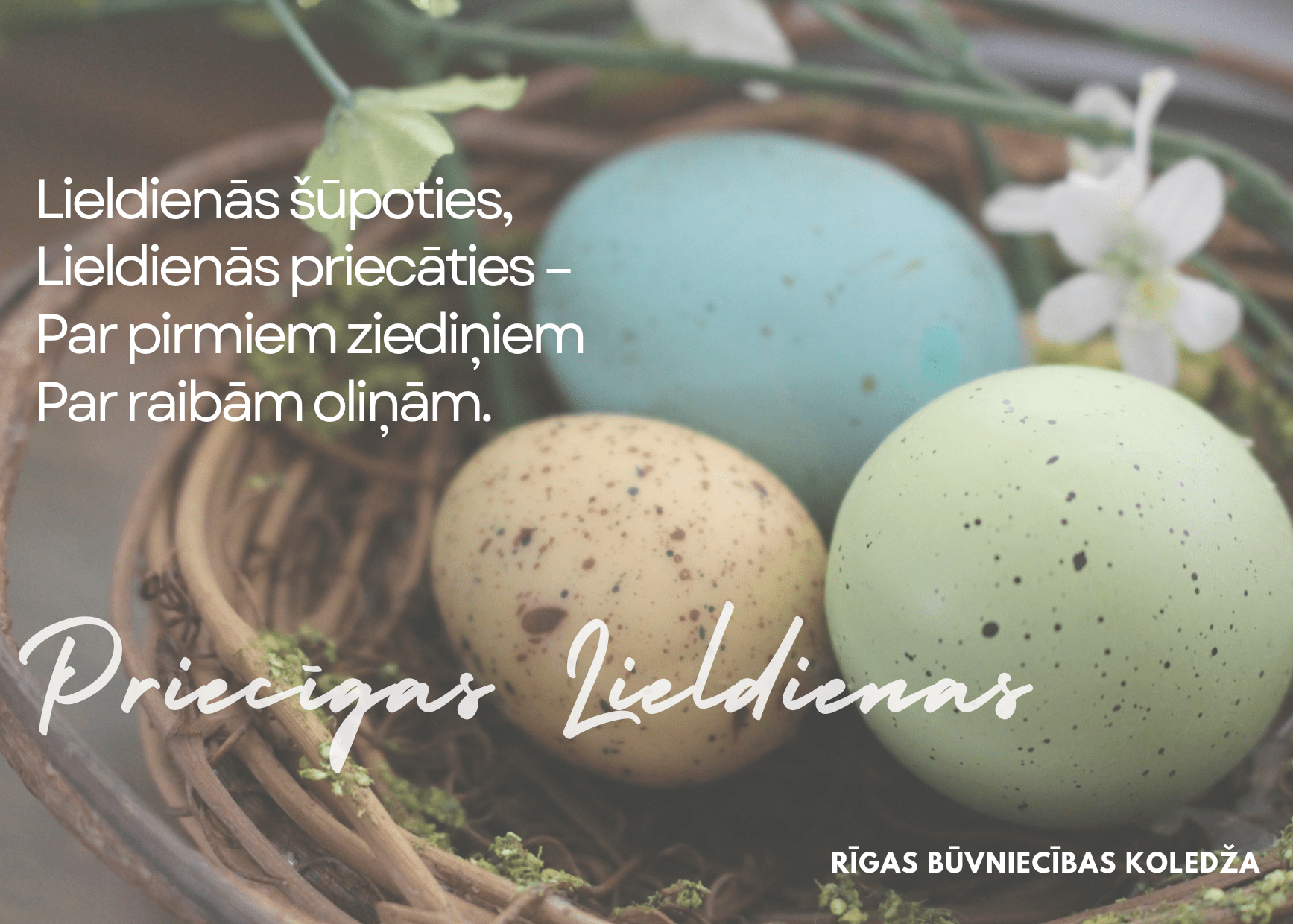 Priecīgas Lieldienas! - Rīgas Būvniecības koledža
